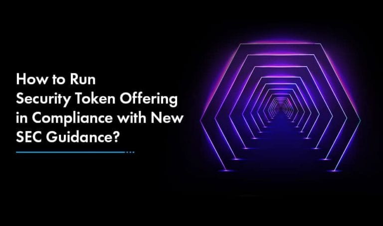 How to Run Security Token Offering in Compliance with New SEC Guidance?