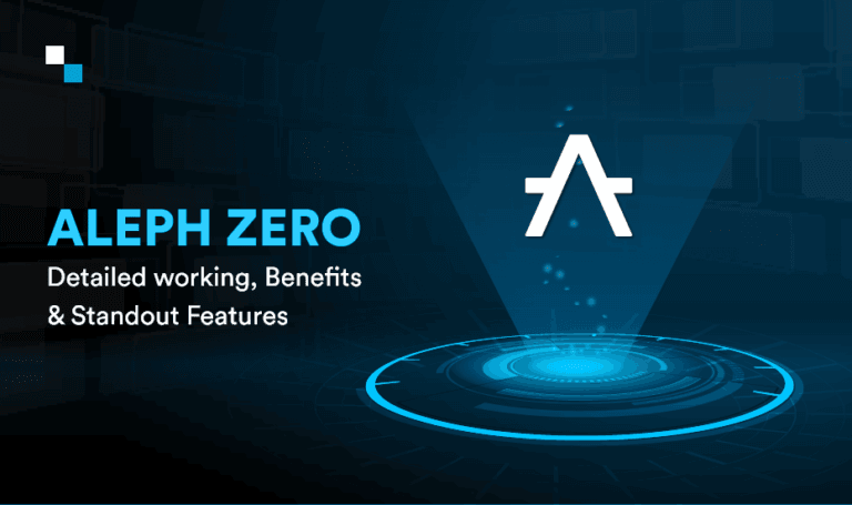 Aleph Zero: Learn Everything from its Detailed Working to Unique Features