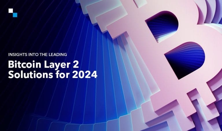 Top Bitcoin Layer 2 Solutions You Need to Know in 2024