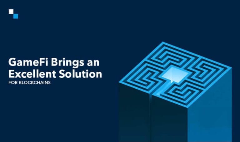 GameFi Brings an Excellent Solution| Blockchain Gaming Studio