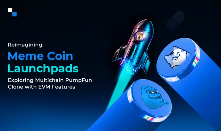 How to Develop a Multichain Meme Coin Launchpad Like PumpFun Clone with ...