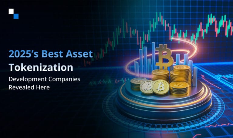 Top 10 Asset Tokenization Platform Development Companies in 2025