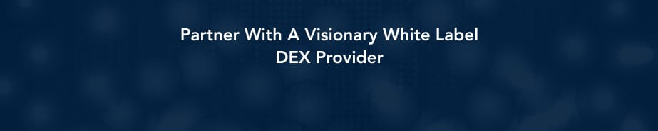 White Label DEX Costs and Comparisons for Crypto and DeFi Projects